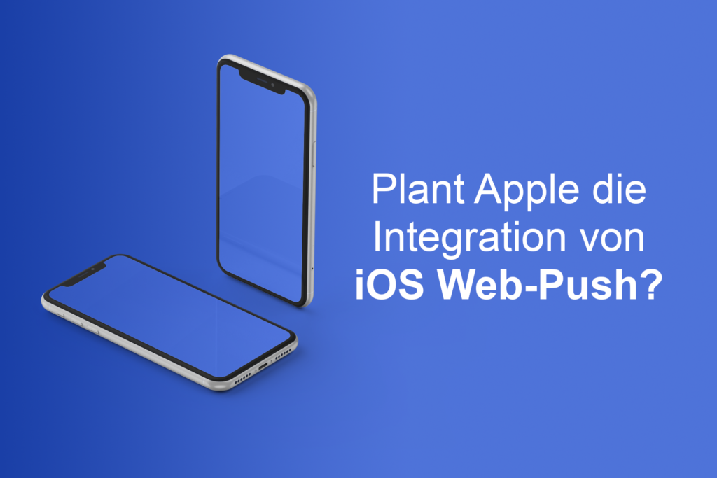 Plant Apple die Integration von iOS Web-Push-Benachrichtigungen ...